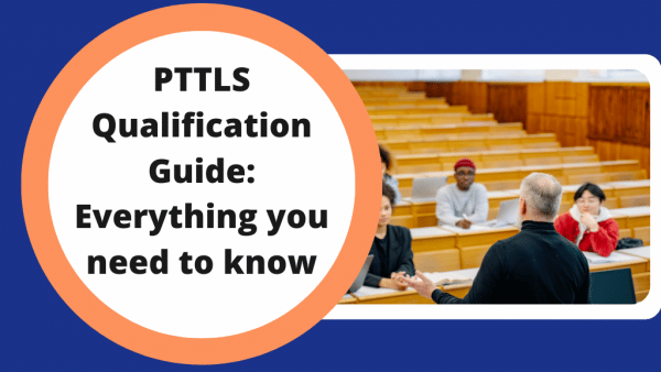 PTLLS Qualification Guide: Everything You Need To Know - Carlton Training