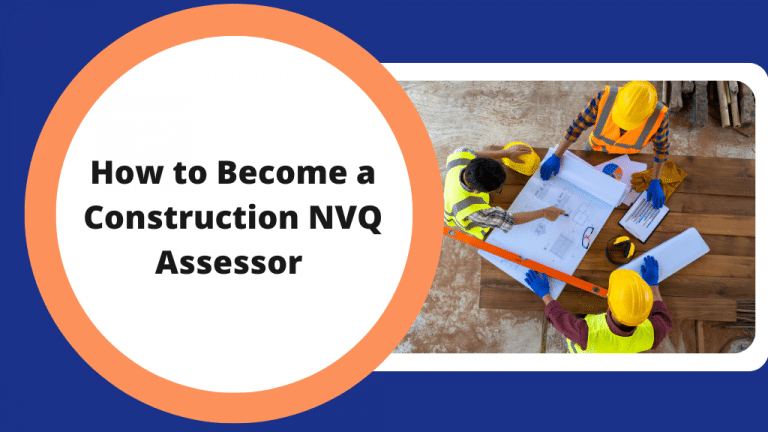 How to Become a Construction NVQ Assessor | Level 3 CAVA